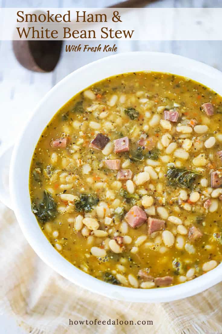 Smoked Ham and White Bean Stew with Kale | How To Feed A Loon