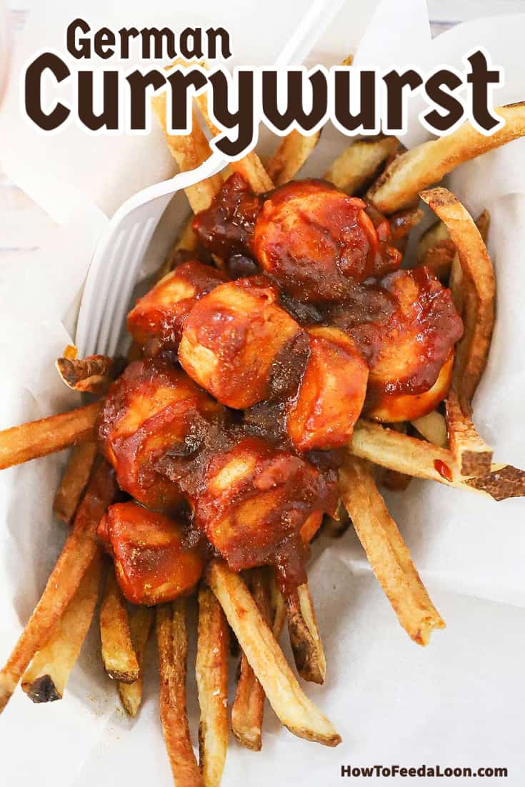 German Currywurst | How To Feed A Loon