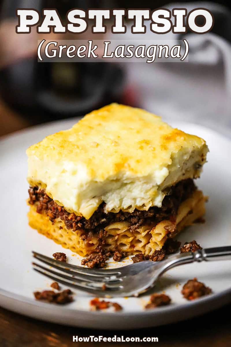Pastitsio Greek Lasagna How To Feed A Loon