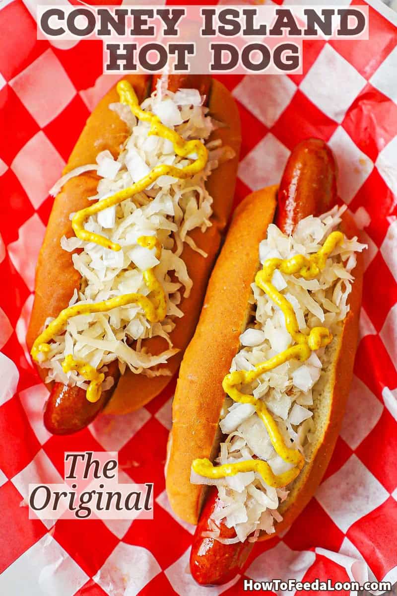 Coney Island Hot Dog (The Original) | How To Feed A Loon