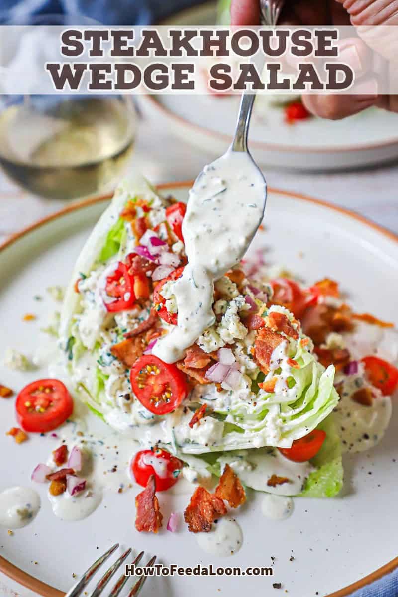 Steakhouse Wedge Salad with Homemade Blue Cheese Dressing | How To Feed ...