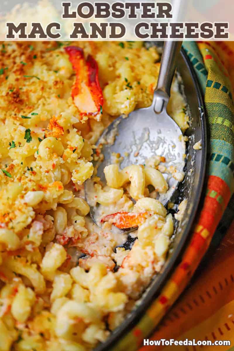 Homemade Lobster Mac and Cheese | How To Feed A Loon