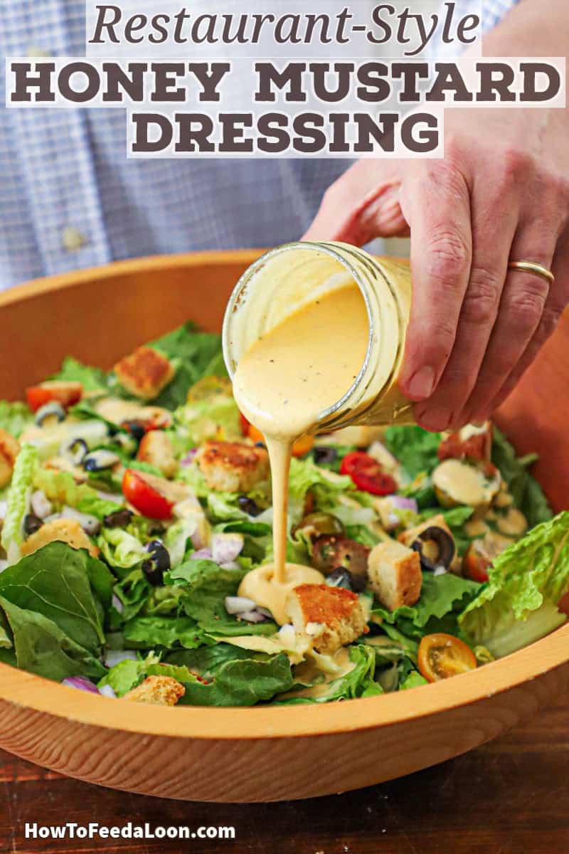 The Best Restaurant-Style Honey Mustard Dressing | How To Feed A Loon